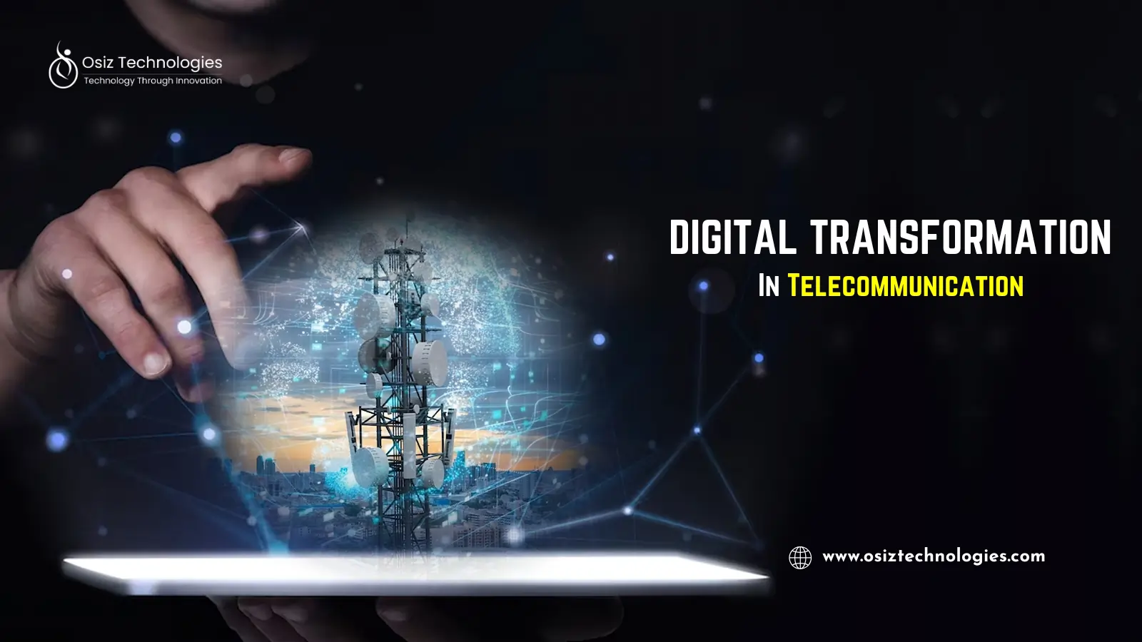 Digital Transformation in Telecommunication - Osiz